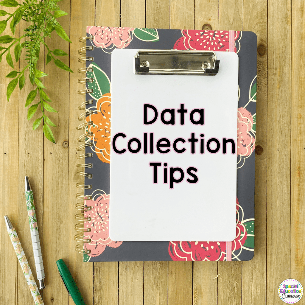 Easy IEP Data Collection Tips for Special Education Teachers - Special ...